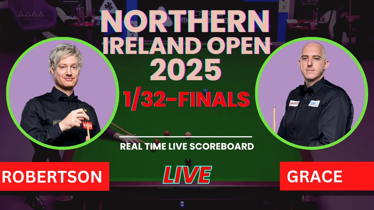 Neil Robertson vs David Grace Live Scores | Northern Ireland Open ...