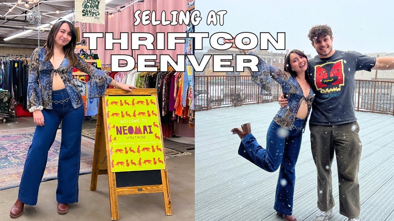 Selling Vintage Clothes at THRIFTCON DENVER - YouTube