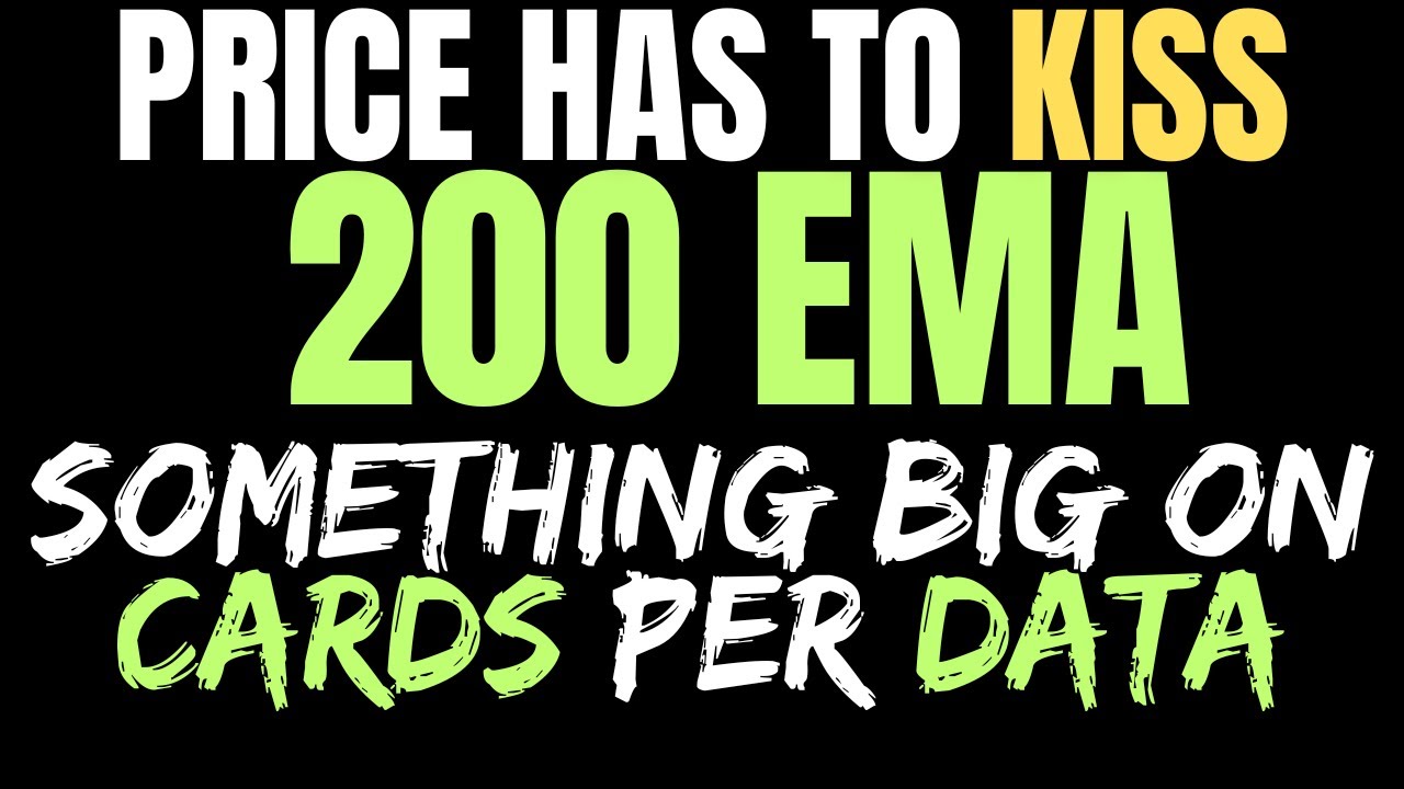 Price has to KISS 200 EMA - YouTube