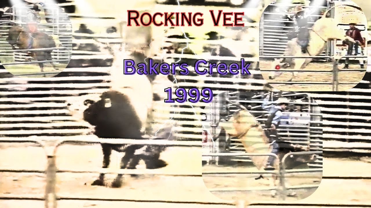 Rocking Vee Bull Riders Spectacular Bakers Creek 1999 - YouTube