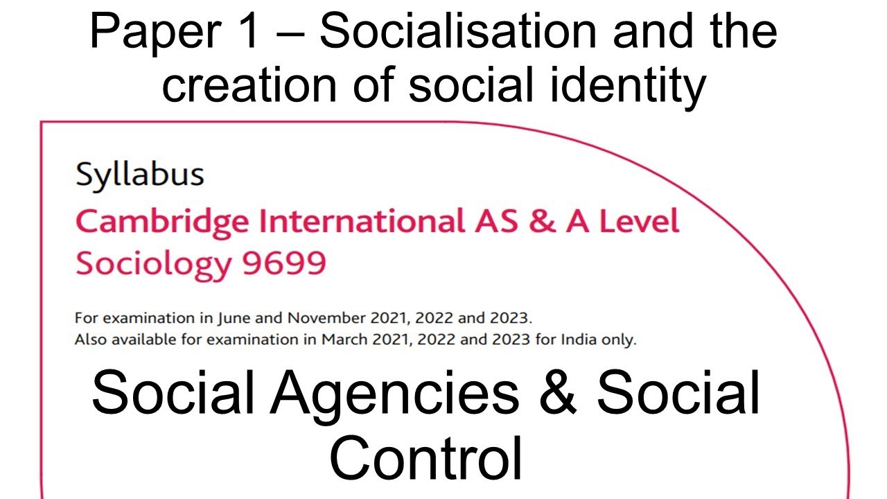 3. #Paper-1 Socialization Control |Agencies | | A Level | Sociology ...