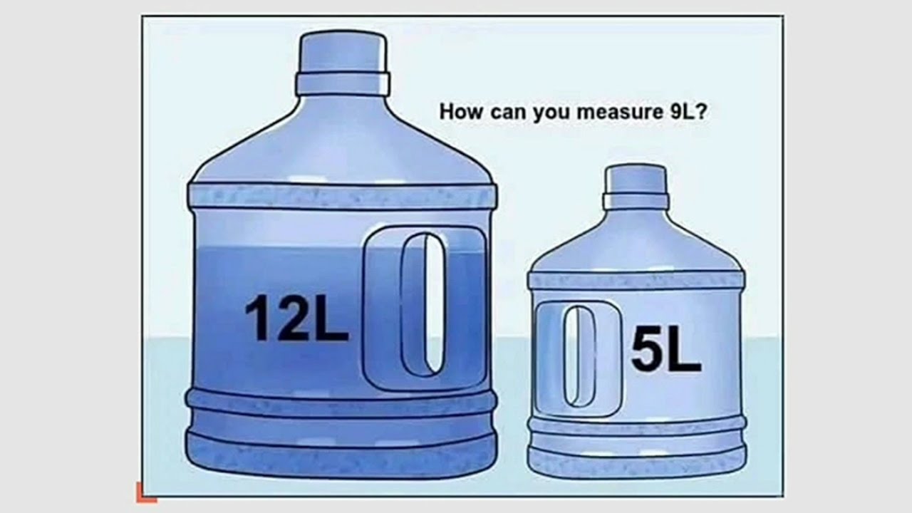 Puzzle | Measuring 9L from 12L and 5L containers - YouTube
