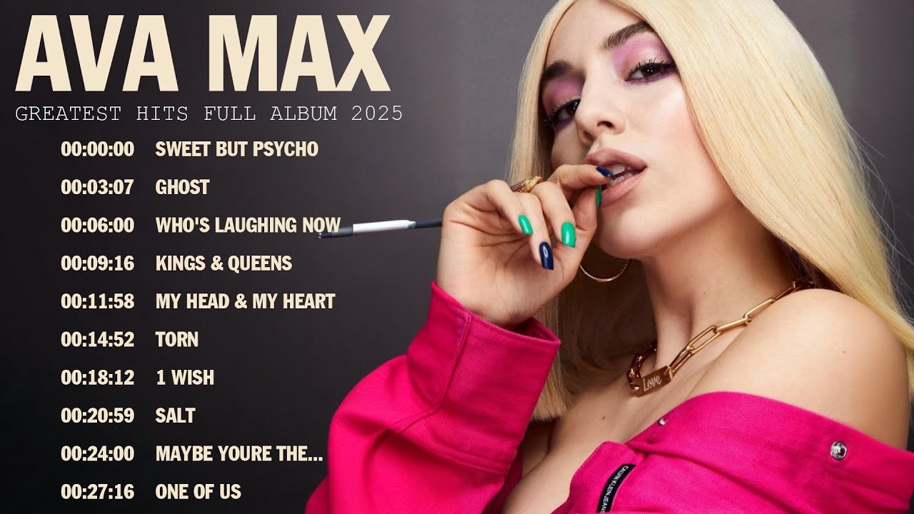 Ava Max Playlist Hit Songs - Sweet but Psycho & more - The Best of Ava ...