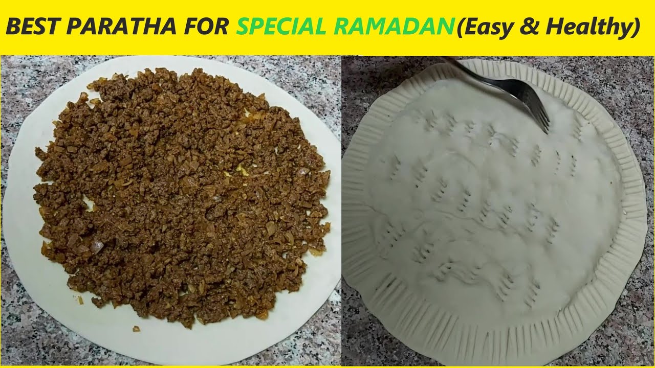 Ultimate Beef Paratha Recipe | Special Ramazan 2021 | Easy And Healthy ...