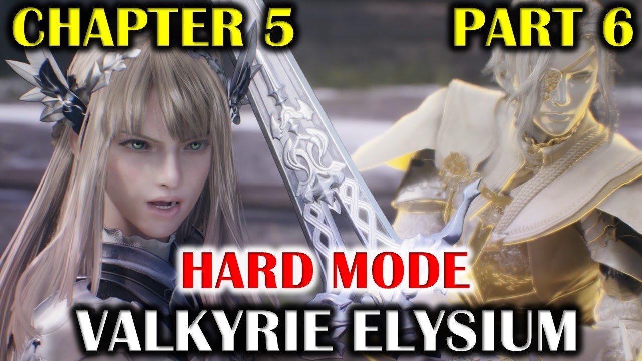 VALKYRIE ELYSIUM Hard Difficulty Walkthrough Chapter 5 Those Offered the Hand of Salvation ...
