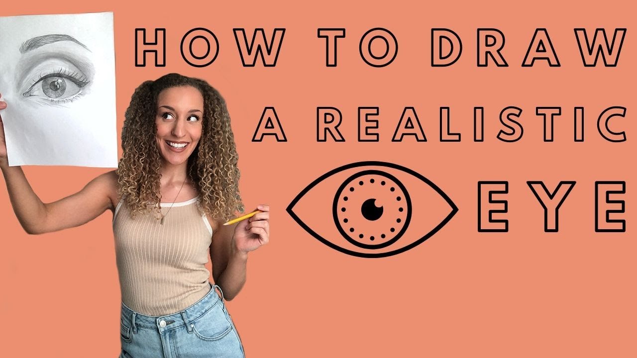 How to Draw a Realistic Eye: Step By Step Drawing Tutorial - YouTube