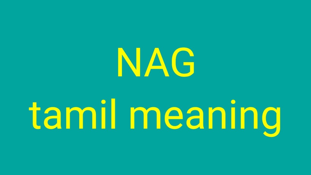 NAG Tamil Meaning sasikumar YouTube nag-tamil-meaning-sasikumar-youtube