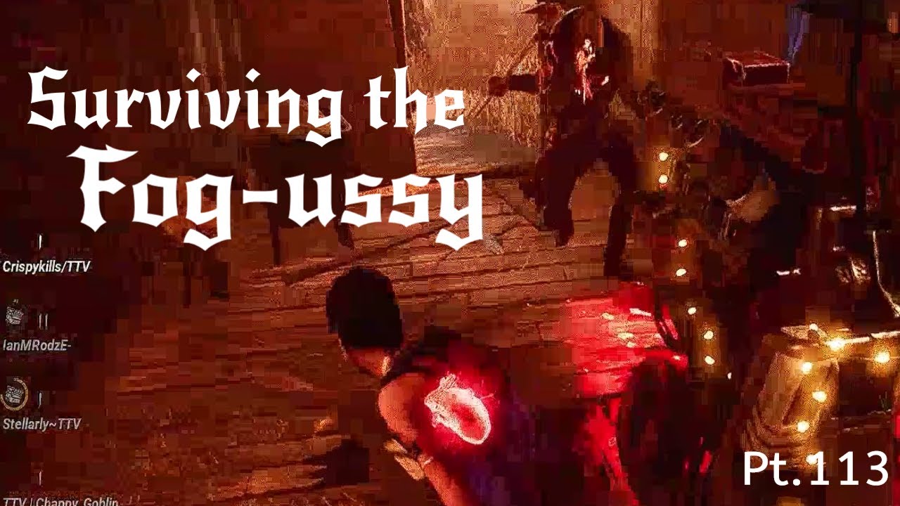 DBD: Highlights Surviving the Fog-ussy Pt.113 - YouTube