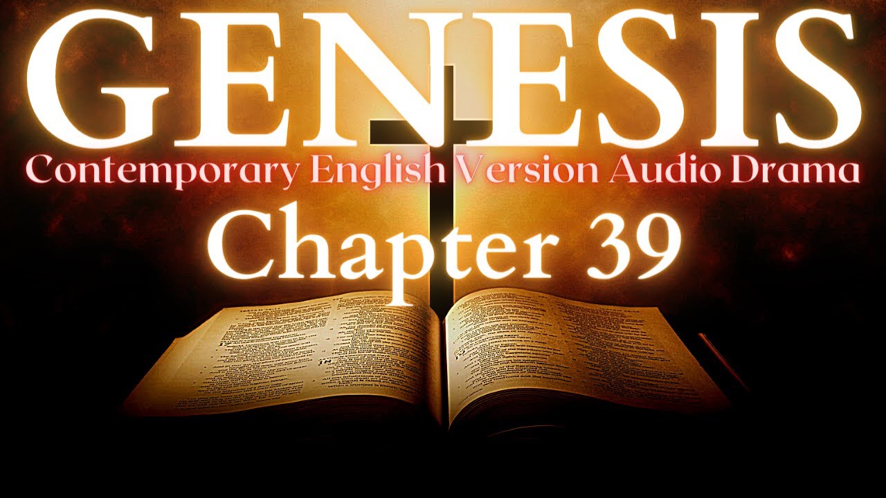 Genesis Chapter 39 Contemporary English Audio Drama (CEV) - YouTube