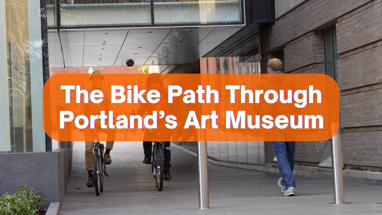 New Bike Path Through Portland Art Museum - YouTube