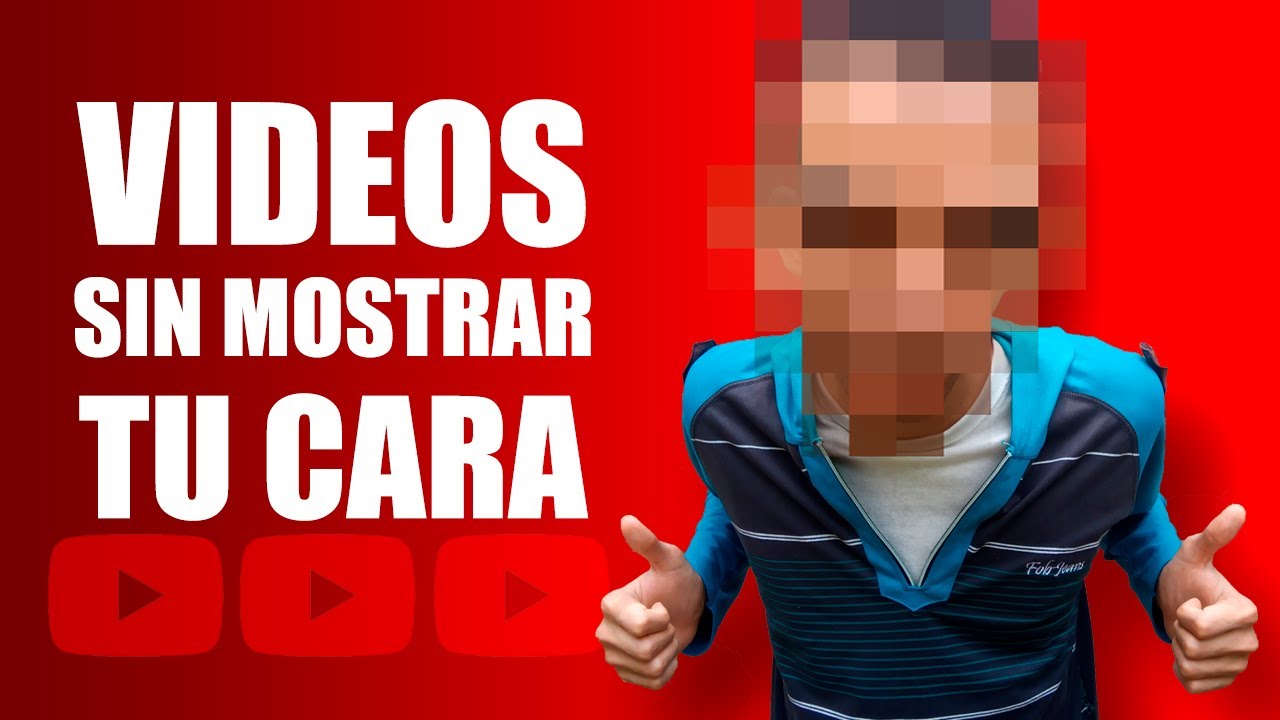 Cómo Hacer Videos Para Youtube Sin Mostrar Tu Cara Tutorial 2022
