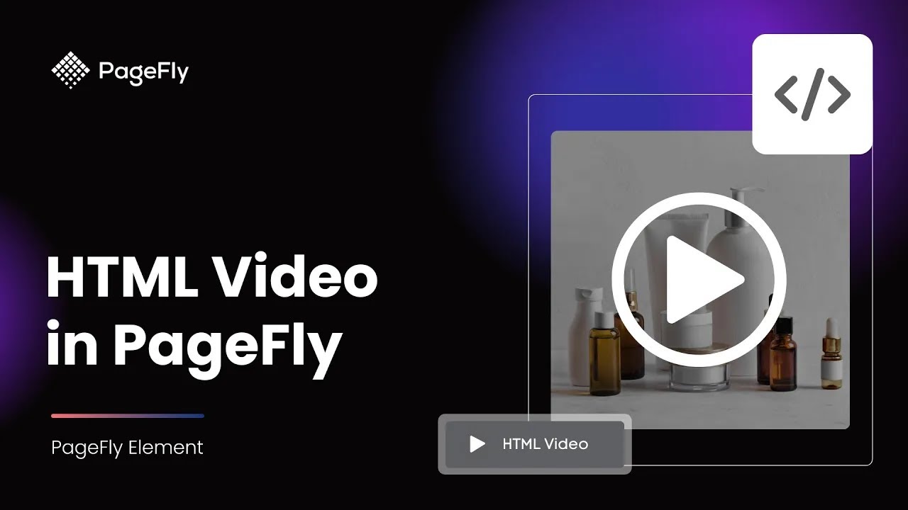 How to Add HTML Videos on Shopify Page| PageFly Tutorial (Legacy Editor ...