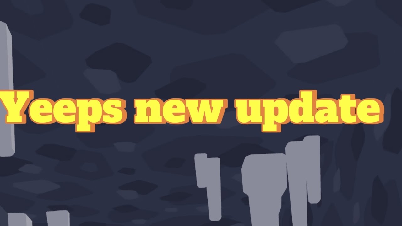 The Yeeps new update! - YouTube