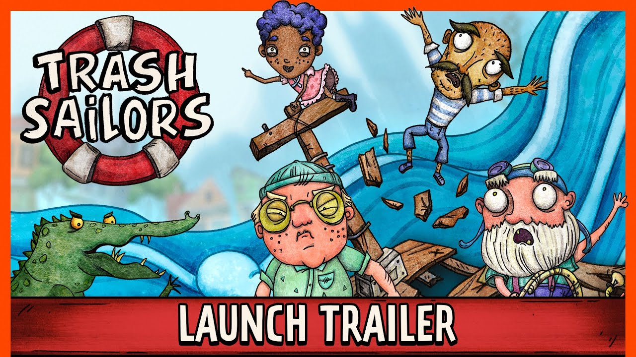 Trash Sailors — Launch Trailer | Co-Op Trash Raft Simulator - YouTube