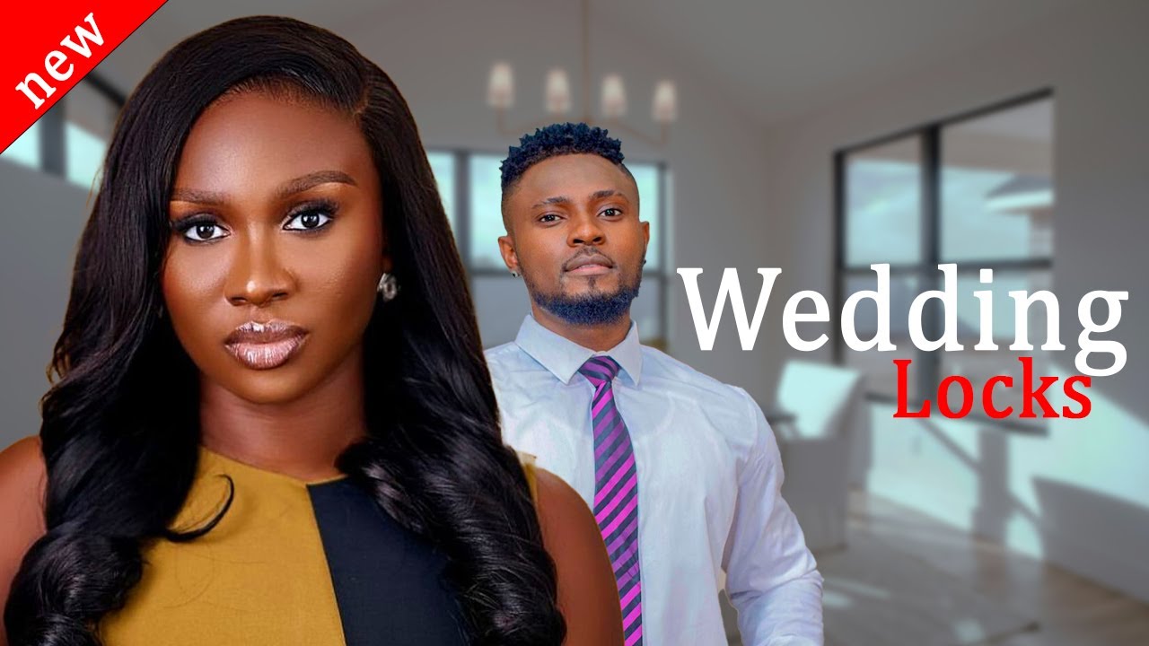 WEDDING LOCKS - Maurice Sam and Sonia Uche New Romantic Nollywood Movie ...
