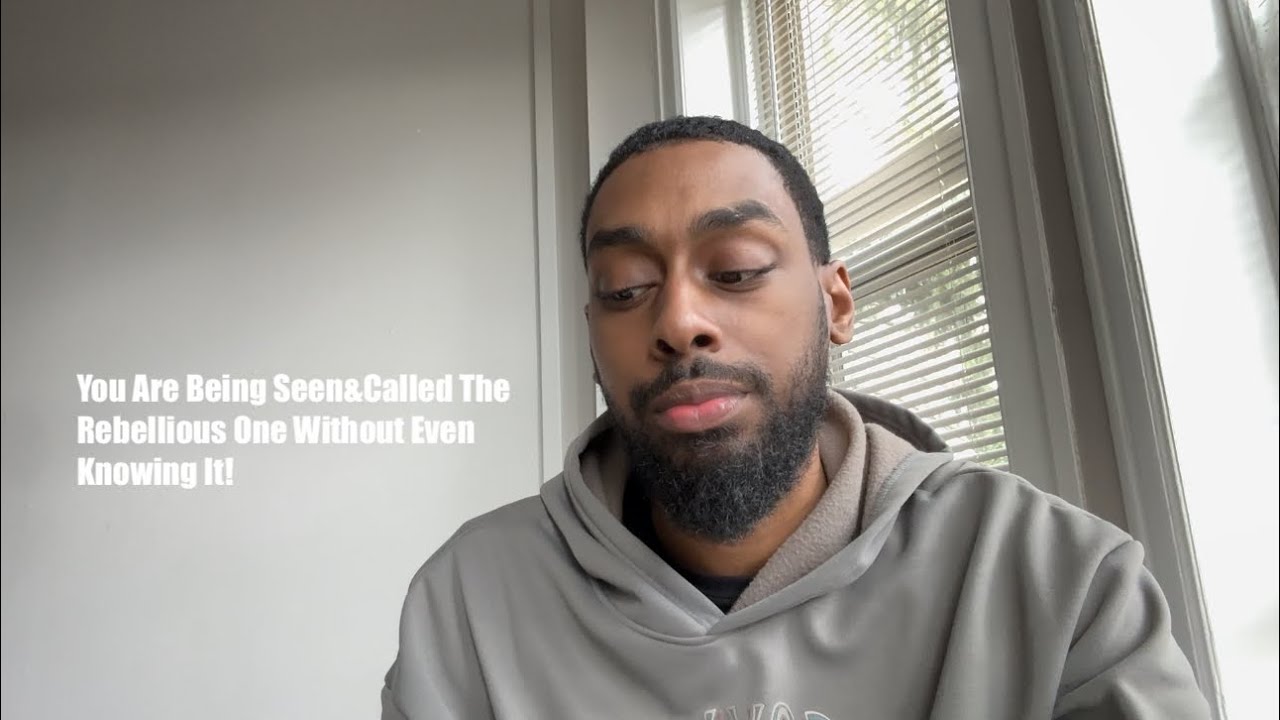 You Are Being Seen&Called The Rebellious One Without Even Knowing It ...