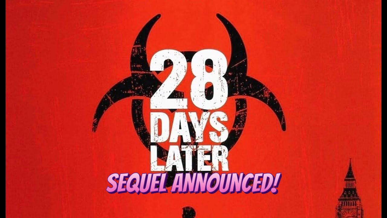 28 Days Later Gets A New Sequel Trilogy? Is It Worth It? Plus Our ...
