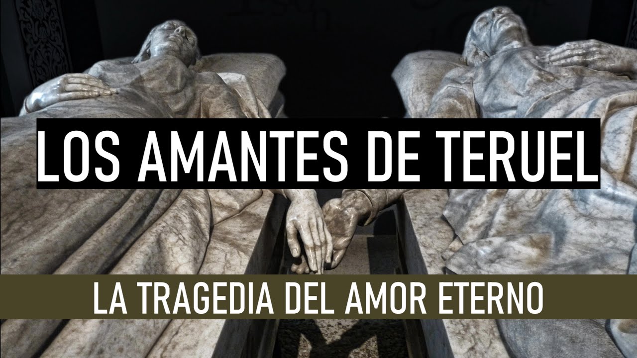 Los amantes de Teruel, una tragedia que los unió toda la eternidad ...