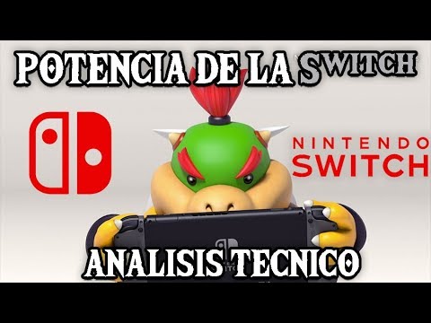 ¿Qué tan POTENTE es la Nintendo Switch? - Análisis Técnico - YouTube