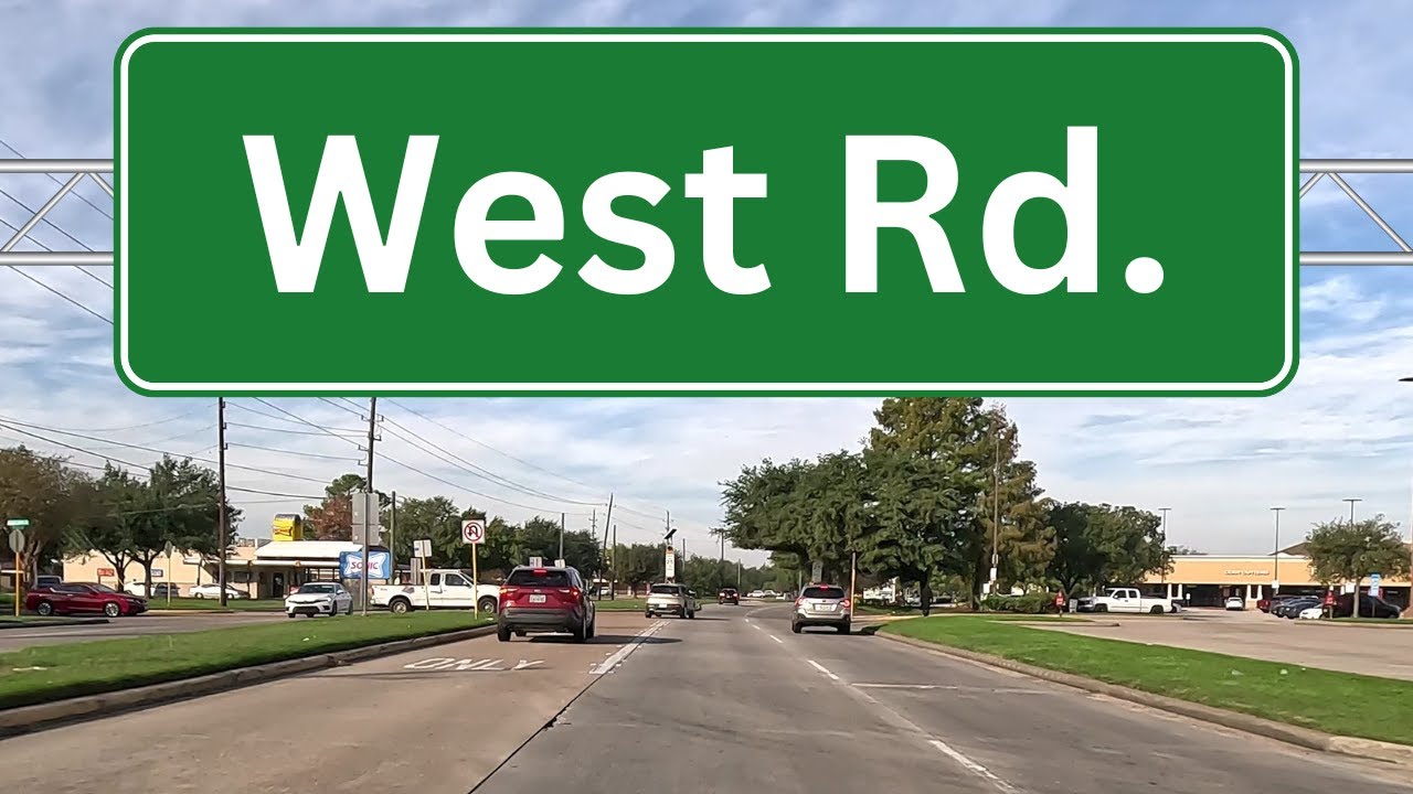 West Rd. | Houston, Cypress & Katy, Texas | Road Assessment | Entire ...
