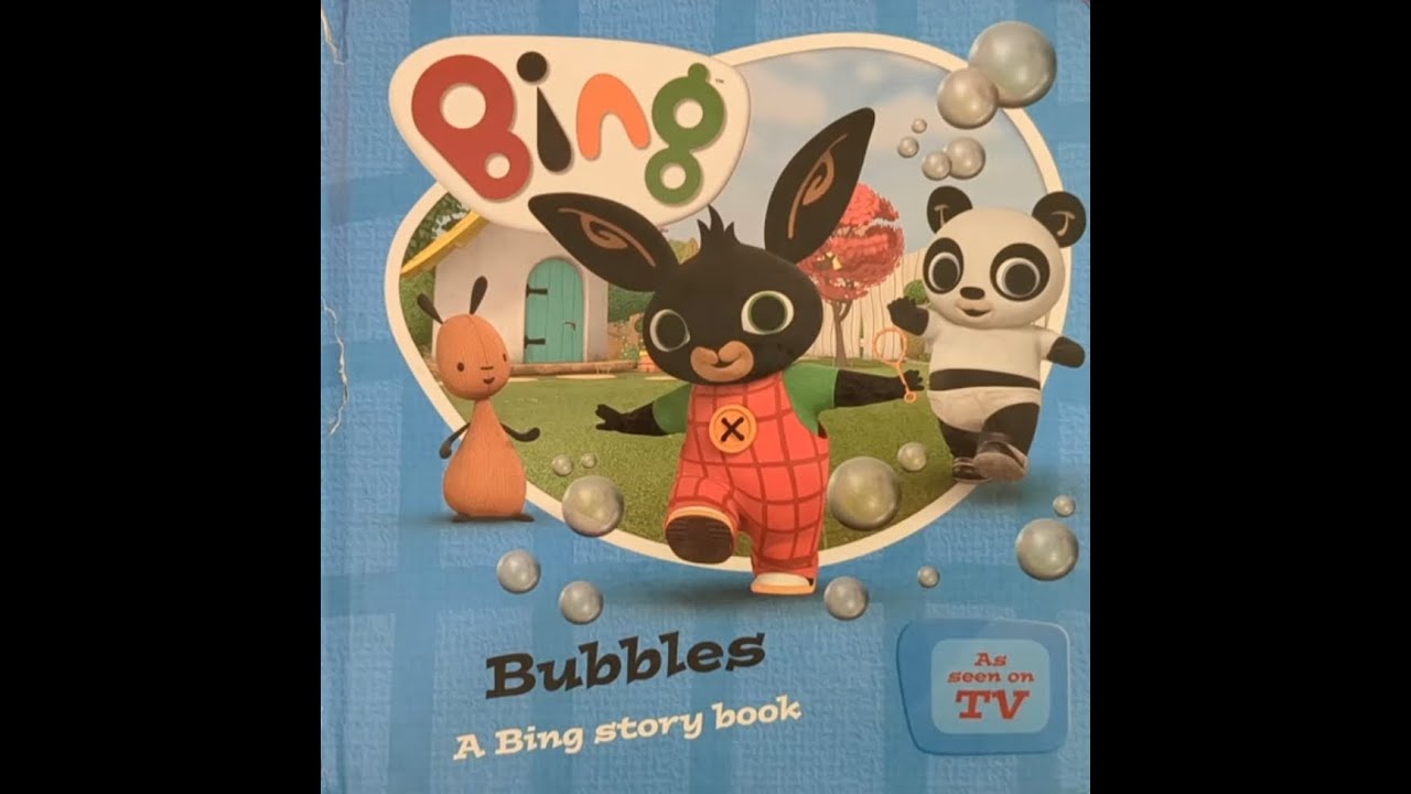 Bing- Bubbles- Read Along Audio - YouTube