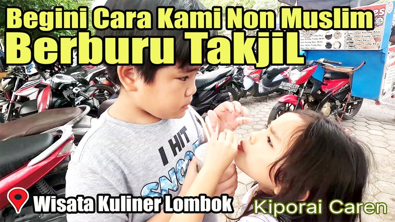 Begini Cara Kami Non Muslim Berburu Takjil #idulfitri # ...