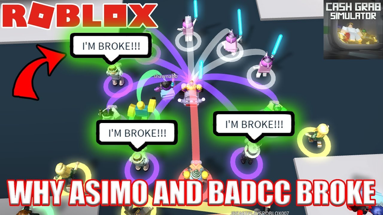 HIDDEN REASON WHY ASIMO AND BADCC ARE BROKE??? | Roblox Cash Grab ...