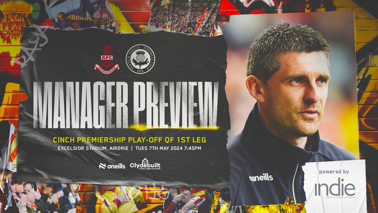Airdrieonians Preview: Kris Doolan - 7th May 2024 - YouTube