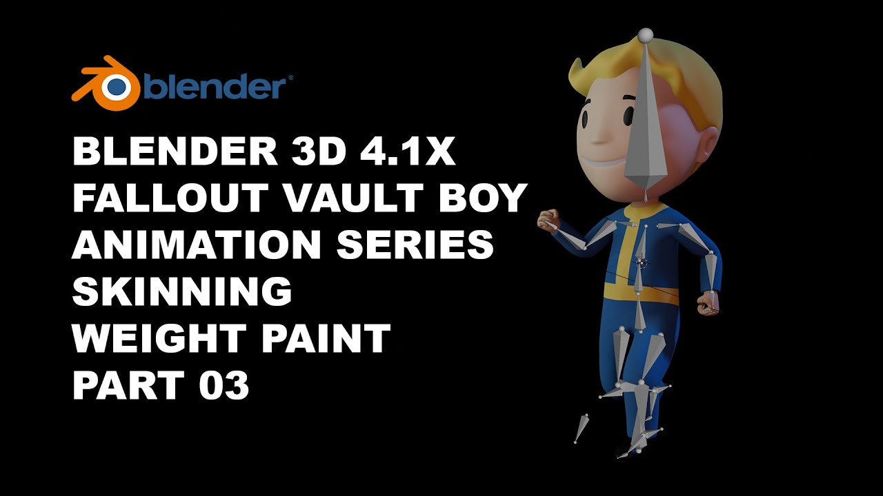 Blender 3D Fallout Vault Boy Animation Series Skinning & Weight Paint ...