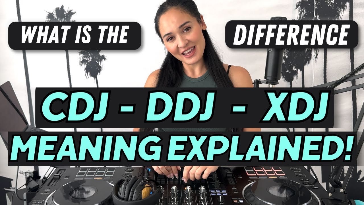 CDJ, DDJ, and XDJ meanings. What are they and how are they different ...