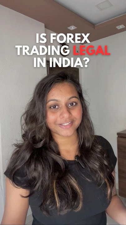 Is forex trading legal in India? #forextrading #trading #traders #legal #illegal - YouTube