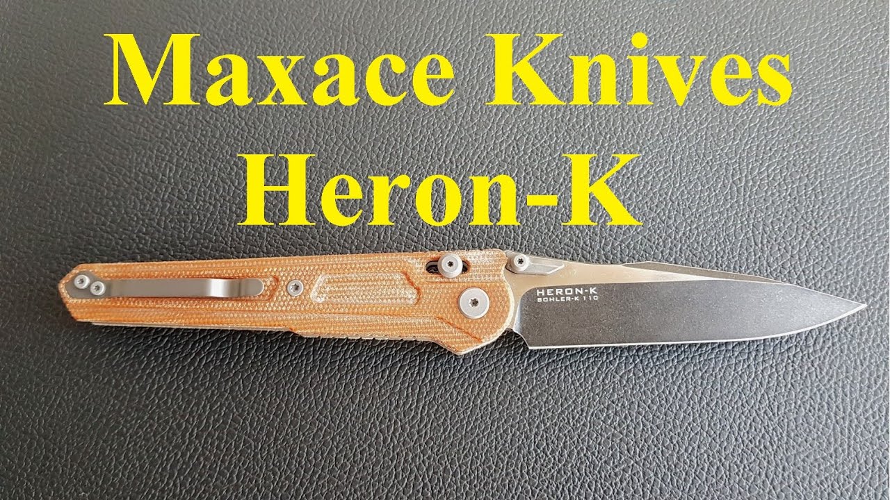 Maxace Knives Heron-K - YouTube