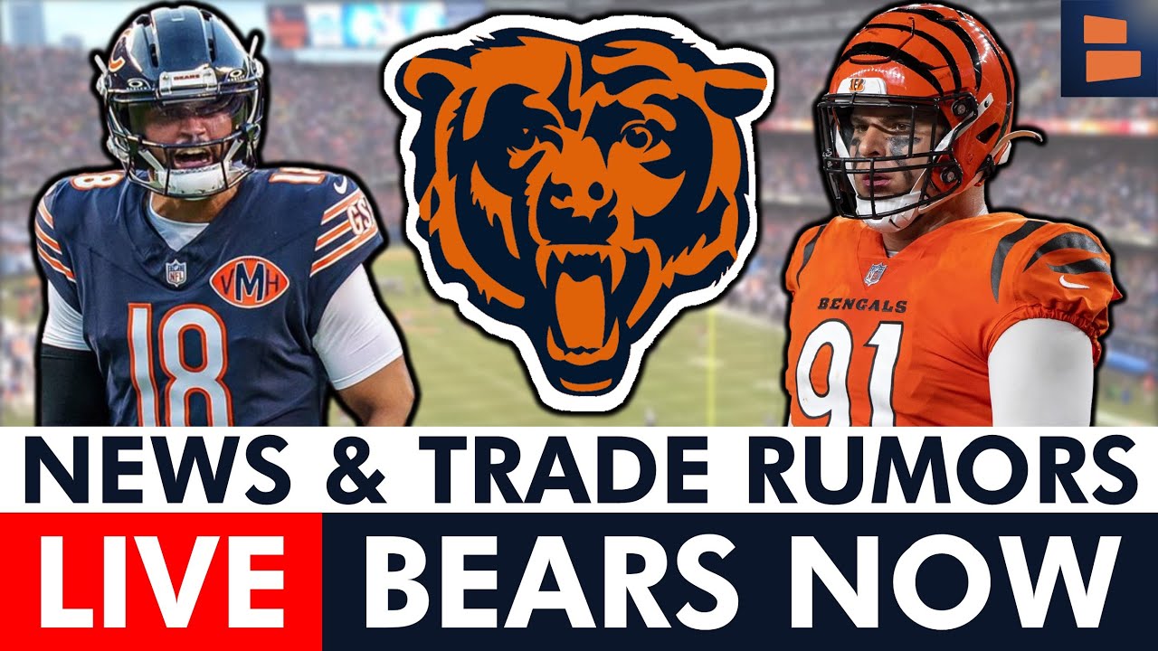 Chicago Bears Now: Live News & Rumors + Q&A w/ Harrison Graham (August ...