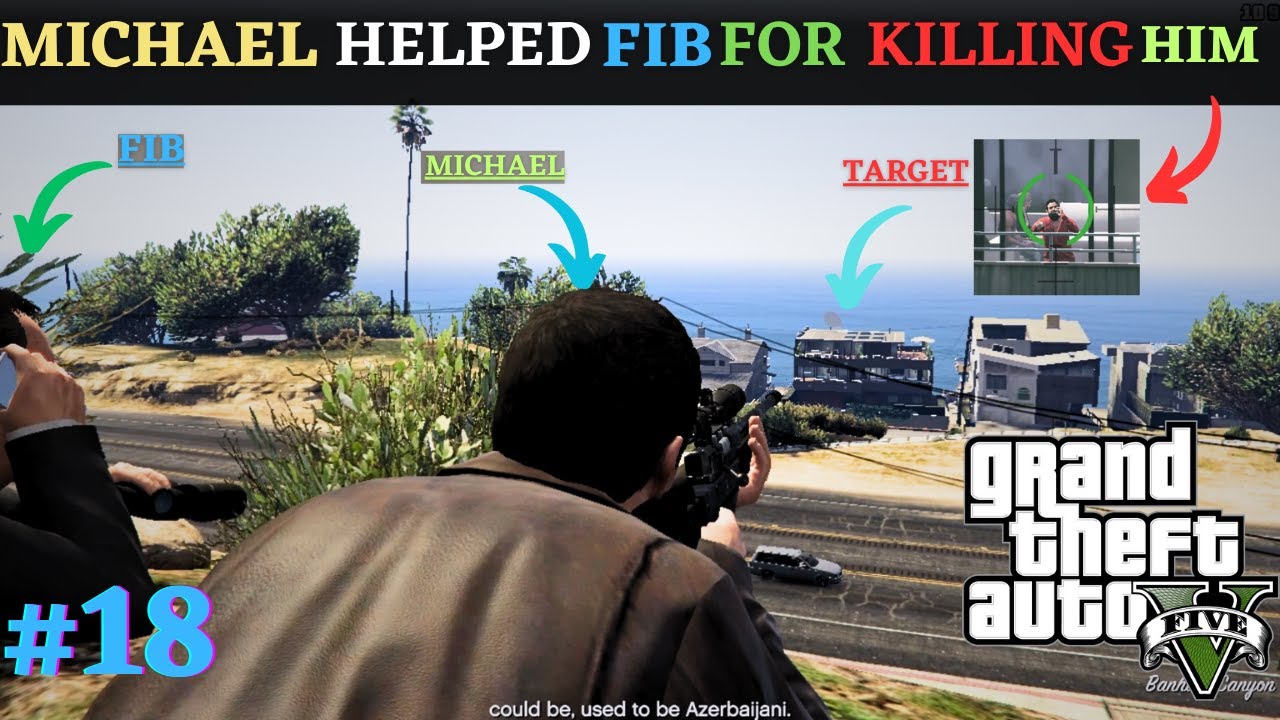Michael Helped FIB for Killing Him | GTA 5 Gameplay #18 | VENARC GAMING ...