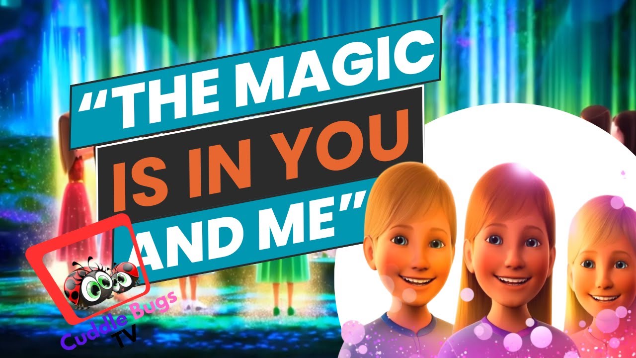 The Magic is in You and Me / Children's Songs for Learning and Fun ...