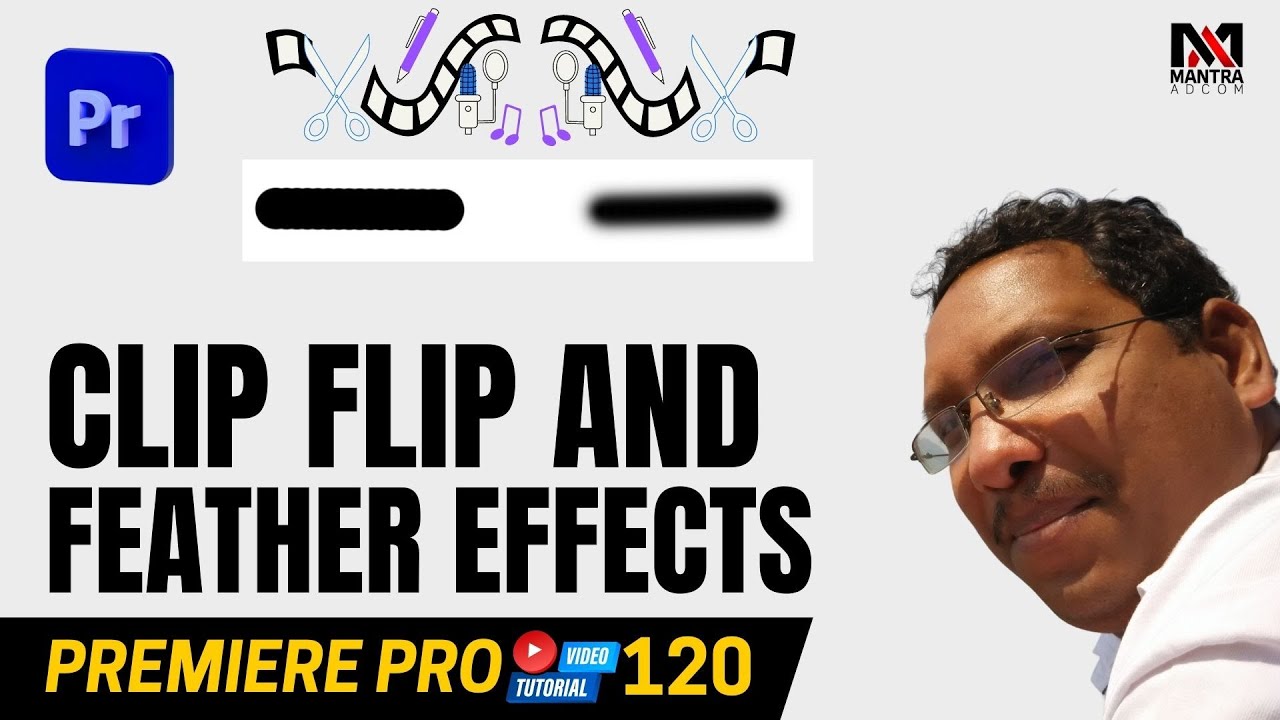Awesome Flip and Feather effects In Adobe Premiere Pro CC- Video ...