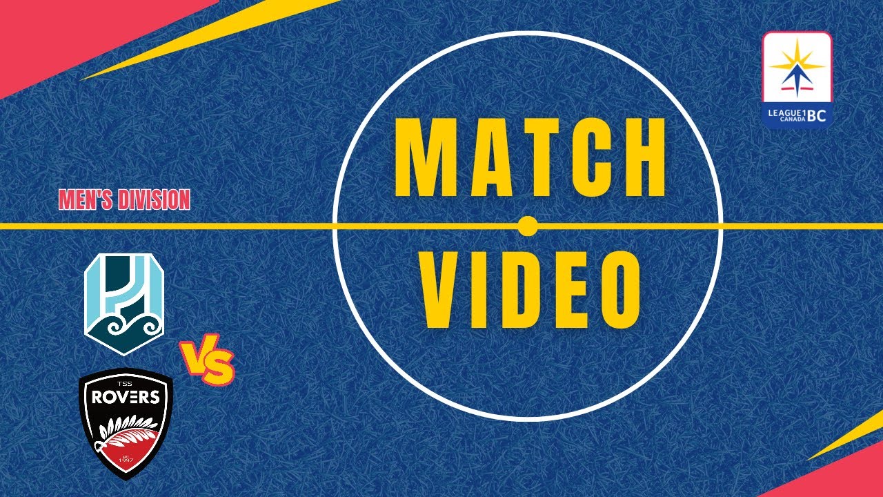 July 20, 2024 - L1BC ⚽ MEN: TSS ROVERS FC @ HARBOURSIDE FC - YouTube