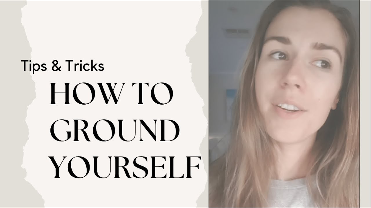 How to Ground Yourself - YouTube