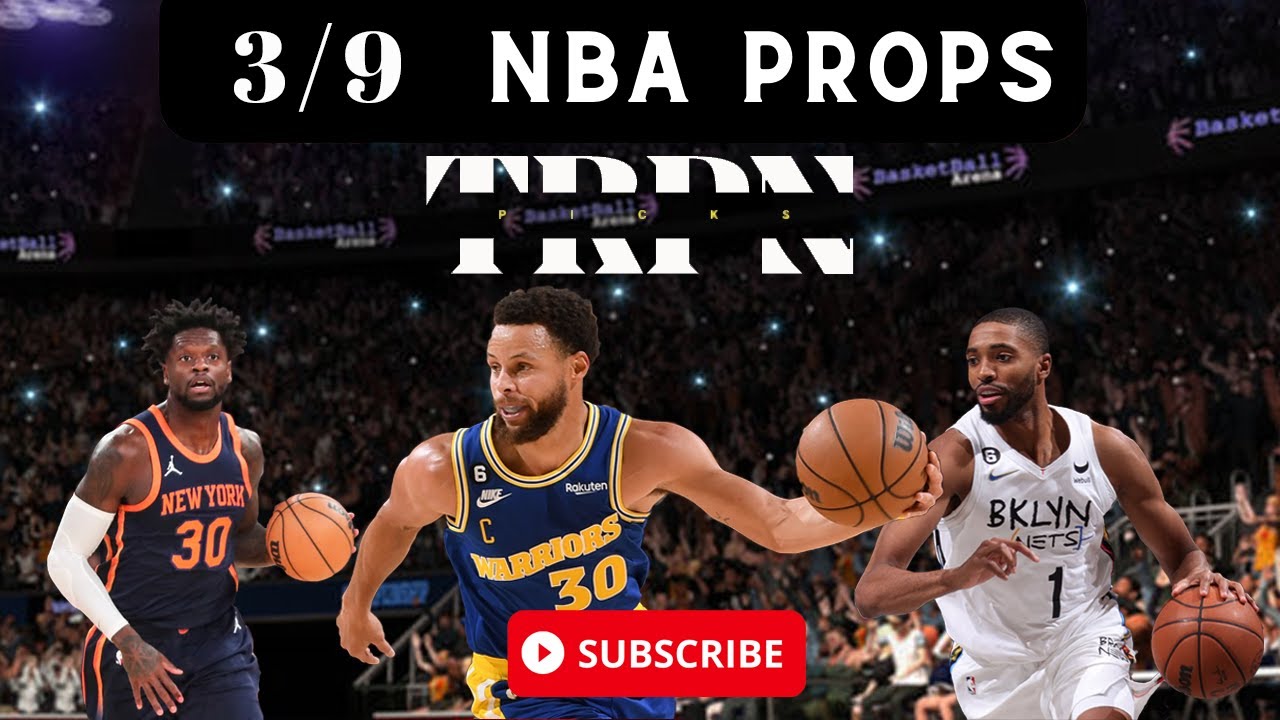 NBA Player Props | Picks & Predictions Today Thursday 3/9/23 | BEST NBA ...