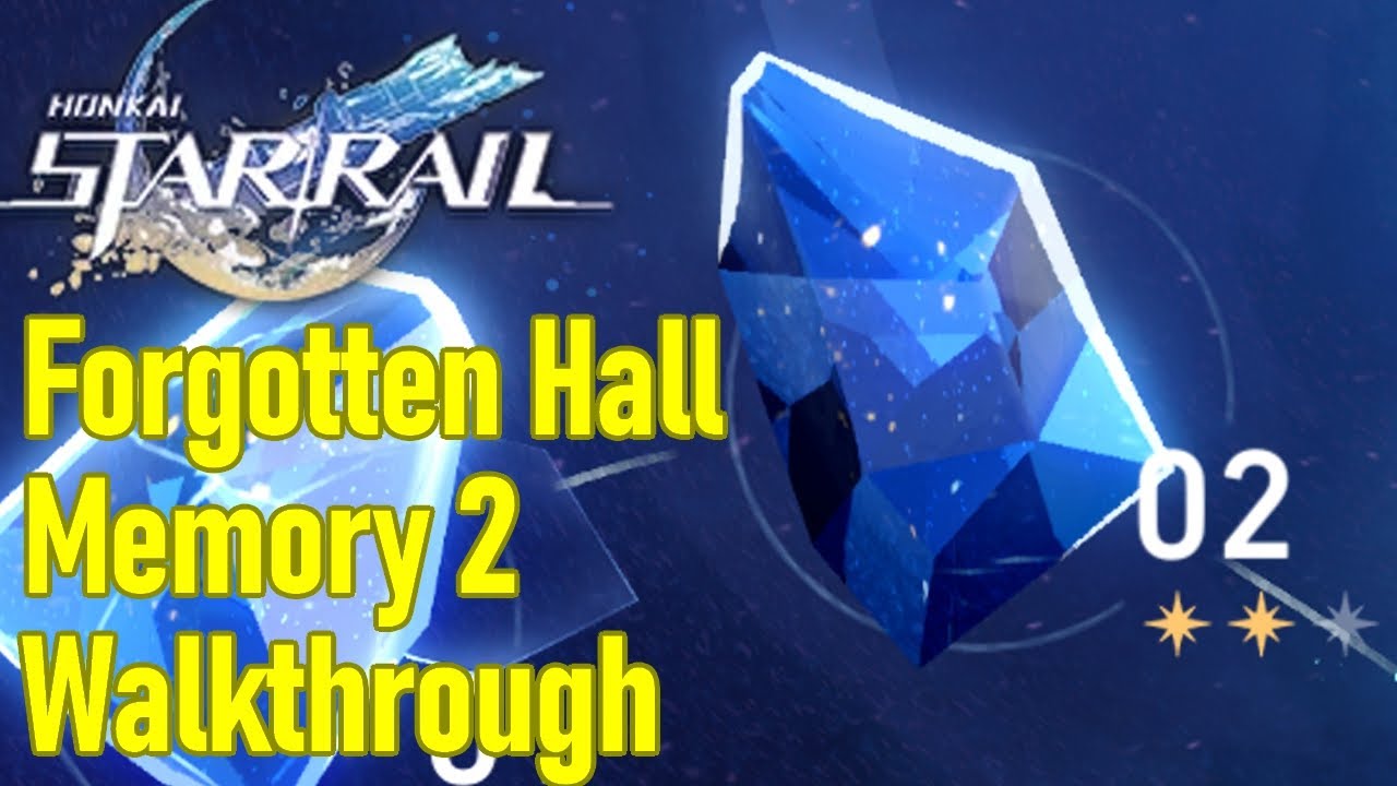 Honkai Star Rail forgotten hall memory stage 2 walkthrough - YouTube