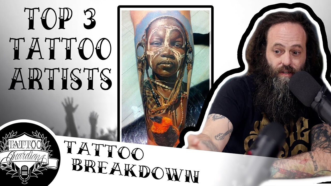 Top 3 Tattoo Artists | Tattoo Breakdown - YouTube