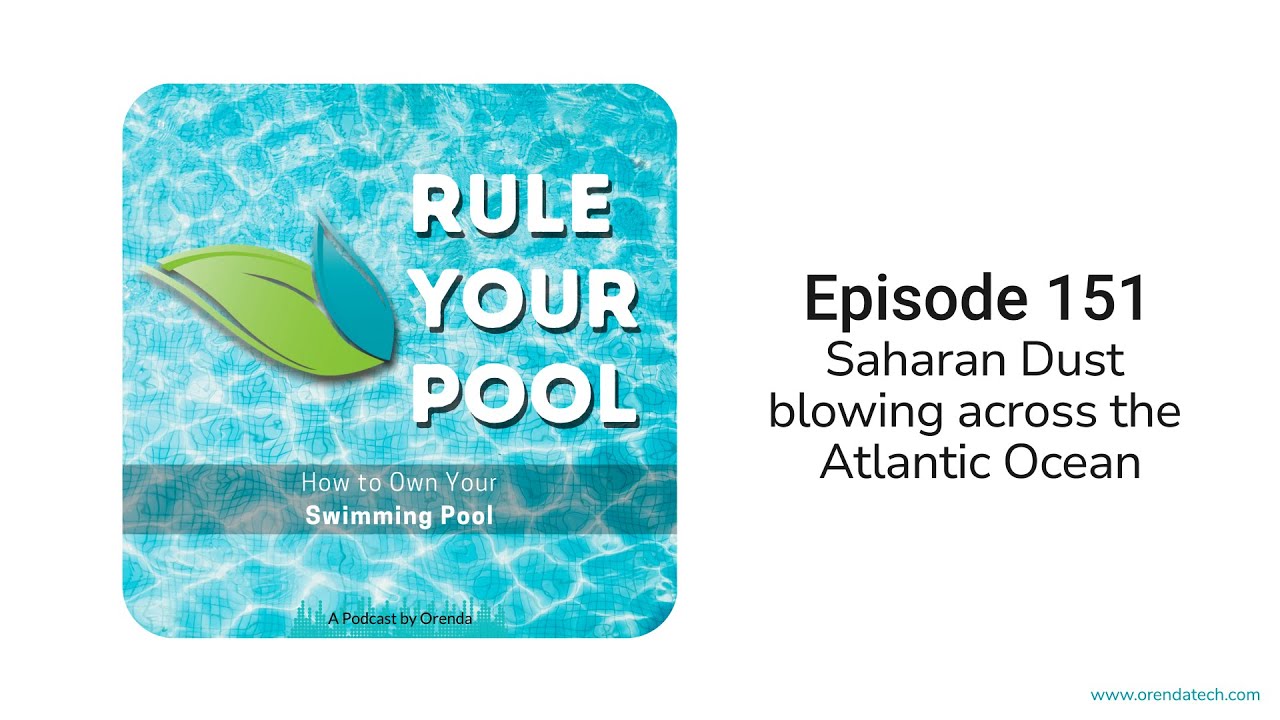 Saharan Dust blowing across the Atlantic Ocean | Rule Your Pool ...