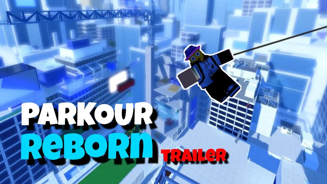 Parkour Reborn Trailer! (Fan-made) - YouTube