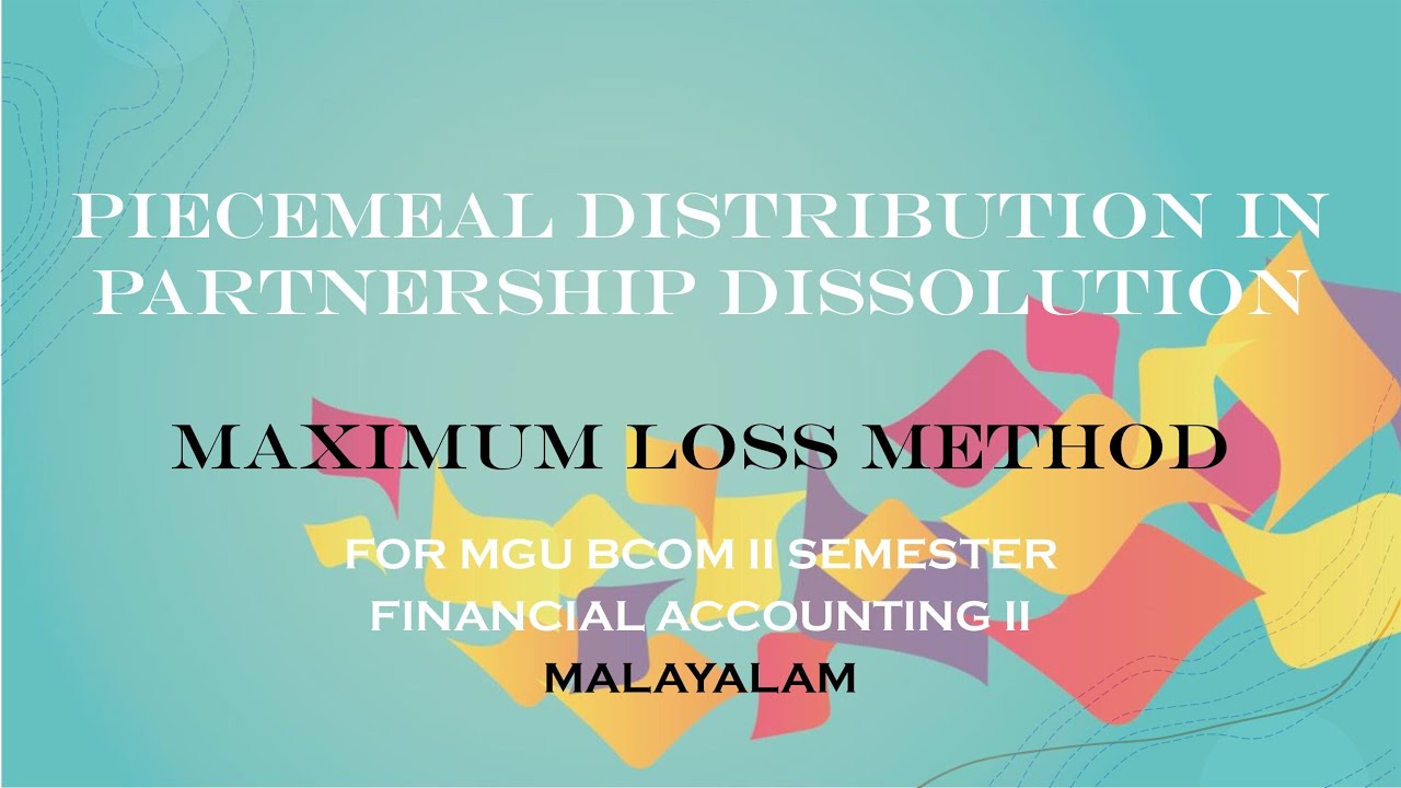Piecemeal Distribution - Maximum Loss Method - YouTube