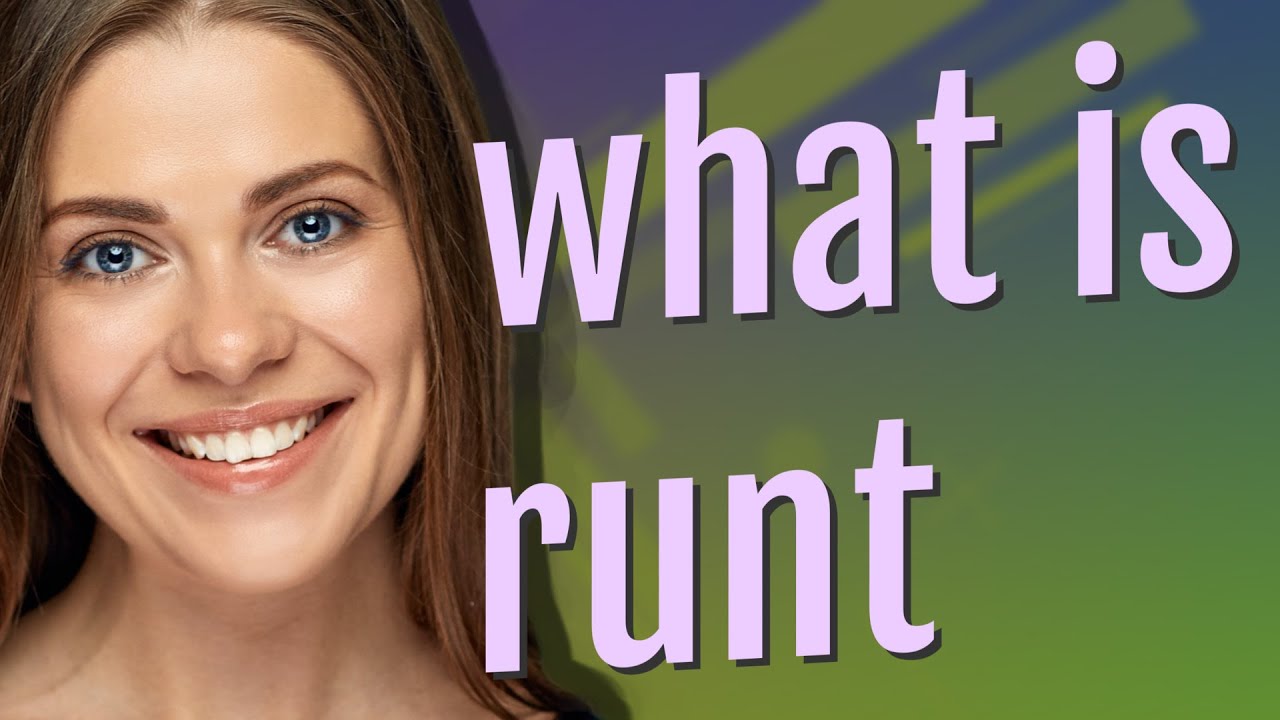 Runt | meaning of Runt - YouTube