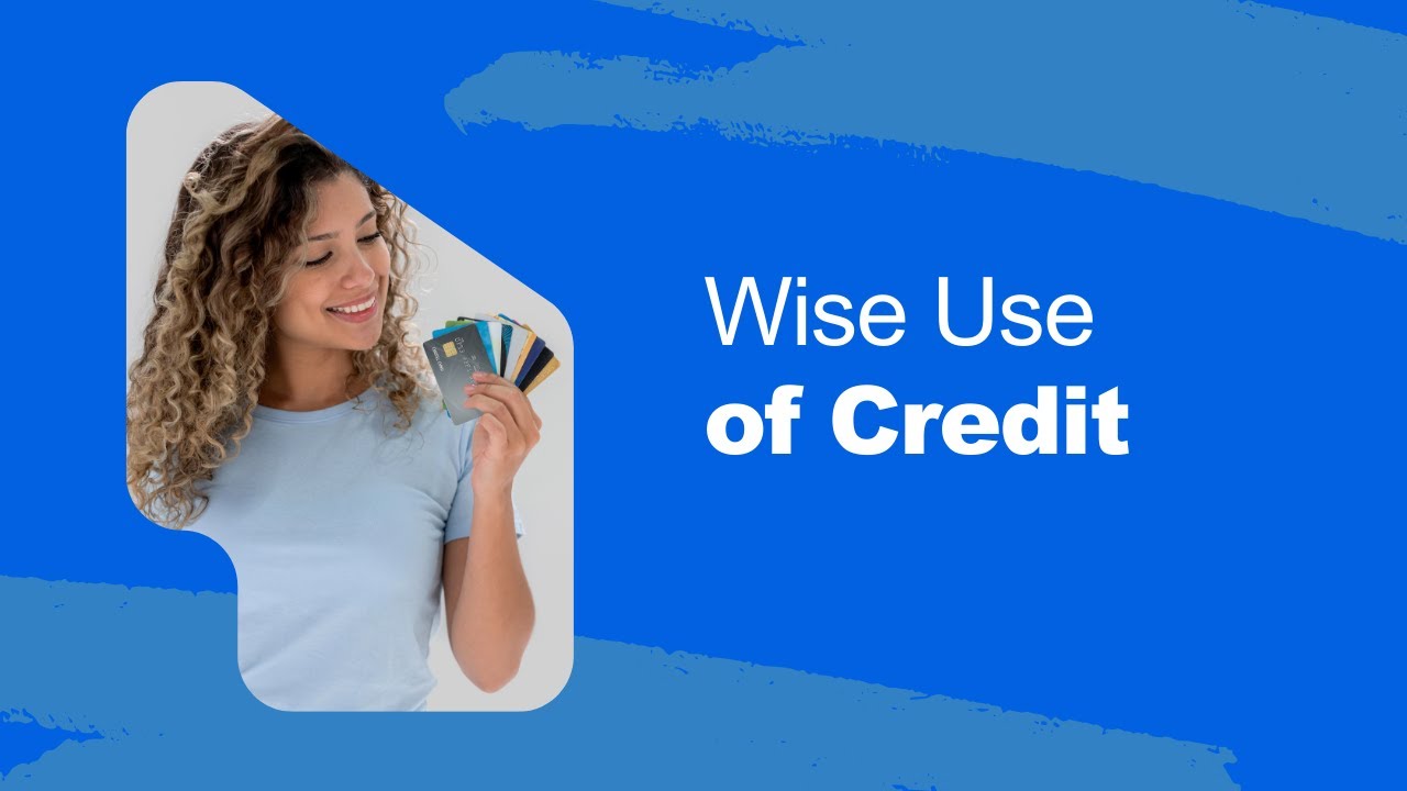 Wise Use of Credit - Financial Education Course - YouTube