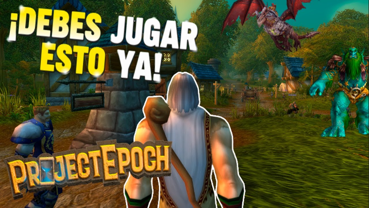 El servidor que está reviviendo World of Warcraft – Project Epoch - YouTube