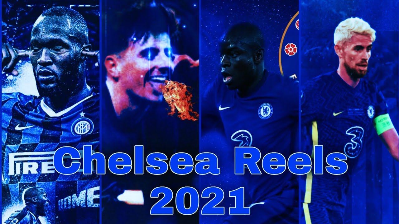 Chelsea Football Reels | Football Tiktok | 2021 | Chelsea Football ...
