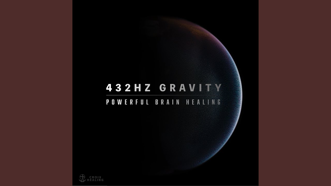 432Hz Gravity 10 - YouTube Music