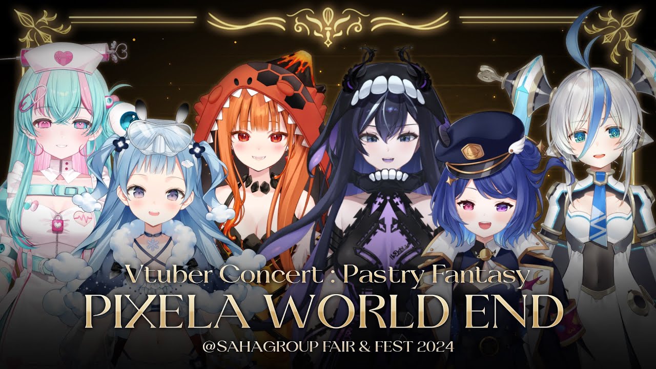 " Pixela World End " Pastry Fantasy Vtuber Concert Persented by Farmhouse - YouTube